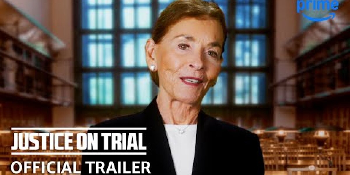Judge Judy Sheindlin on Prime Video: Justice on Trial